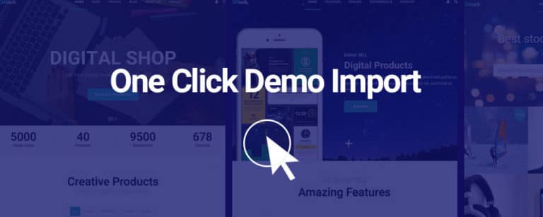 1-Click Demo Import: Make Your WordPress Site Look Like Theme