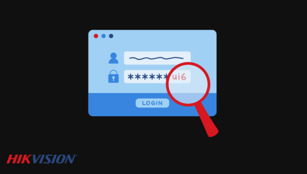 The Risks of Leaving Your Hikvision Default Password Unchanged - Visualmodo